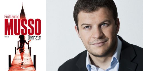 "Demain" de Guillaume Musso : "Les femmes ont pris le pouvoir dans mes ...