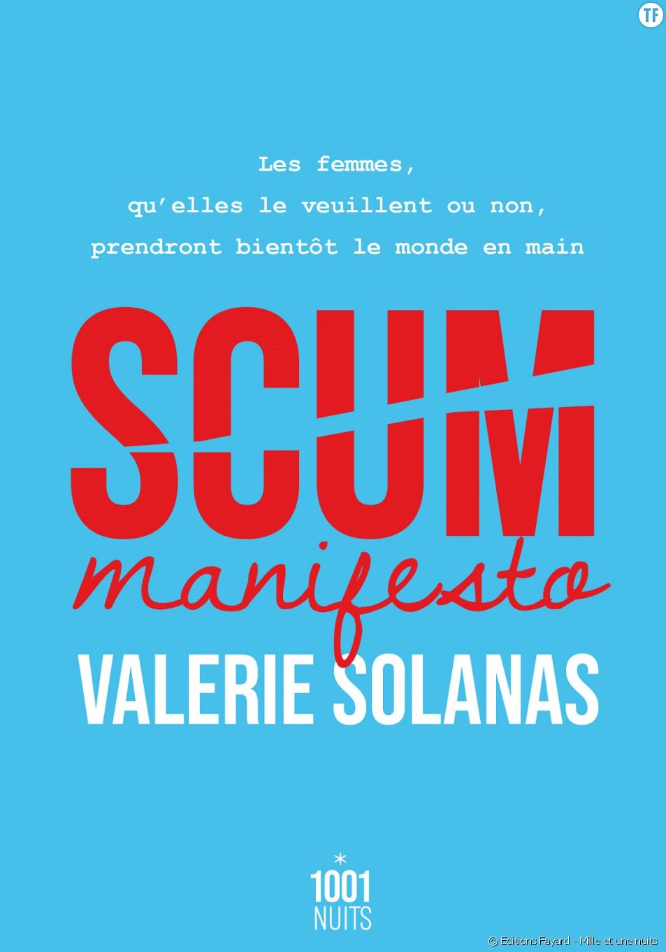 Scum Manifesto : Lauren Bastide explique pourquoi il faut relire l ...
