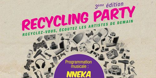Recycling Party : un concert gratuit pour un déchet électrique apporté ...